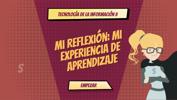 Mi reflexión | Genially