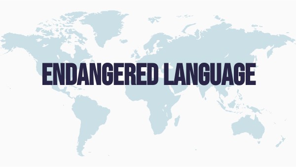 endangered language | Genially