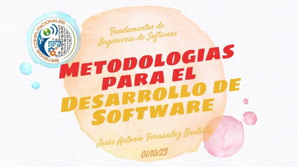 METODOLOGÍAS DE DESARROLLO DE SOFTWARE | Genially