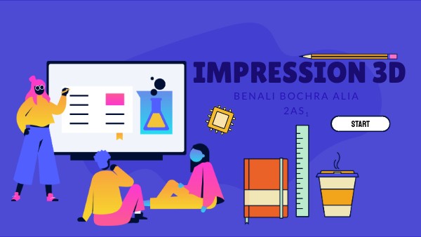 3d printing _impression 3d | Genially