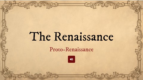 Proto Renaissance | Genially