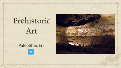 Paleolithic Art Slides Module 2 | Genially