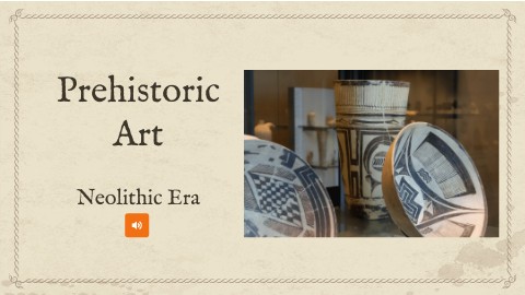 Neolithic Era Prehistoric Art