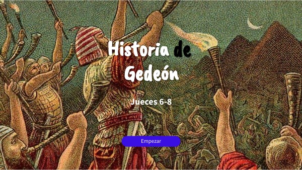 HISTORIA DE GEDEÓN | Genially