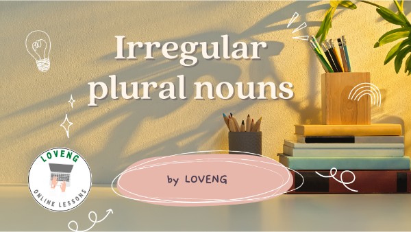 Irregular plurals | Genially