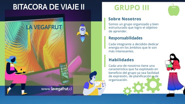 BITACORA GRUPO N° 3 "LA VEGAFRUT" | Genially