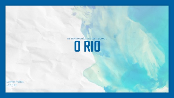 O rio | Genially
