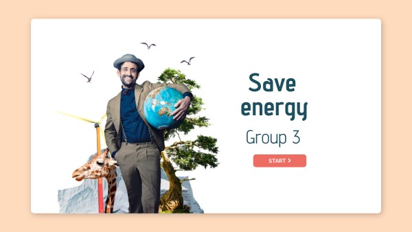 SAVE ENERGY | Genially