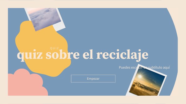 QUIZ SOBRE EL RECICLAJE