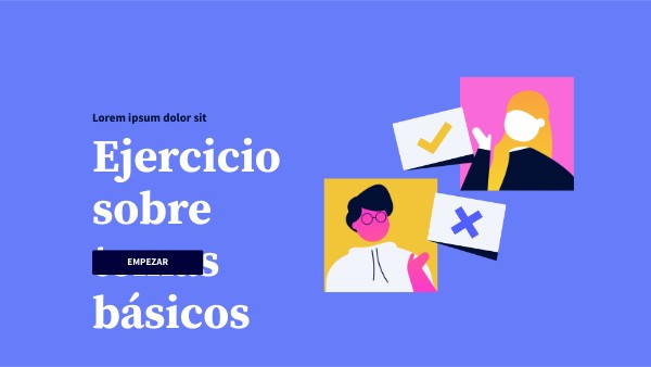 Ejercicio sobre temas básicos | Genially