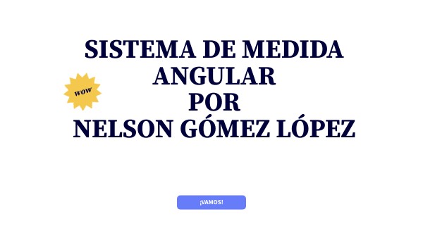 Sistema de medida angular | Genially