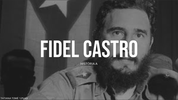 Fidel Castro | Genially