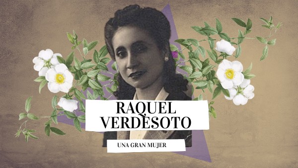 RAQUEL VERDESOTO | Genially
