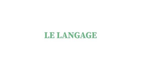 PHILO/ le langage | Genially
