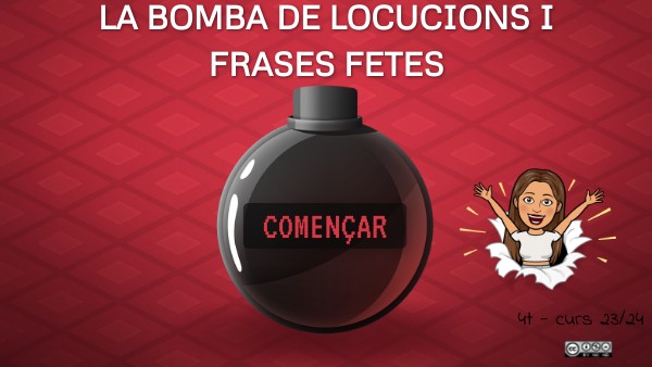 LA BOMBA DE LOCUCIONS I FRASES FETES