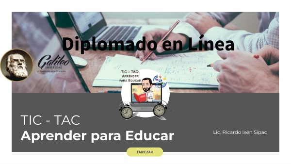 Presentación de curso TIC - TAC: Aprender para Educar