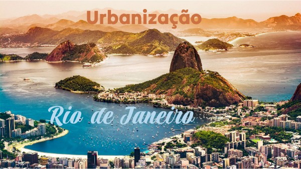 Urbanização_Rio de Janeiro_GEO 8ºano