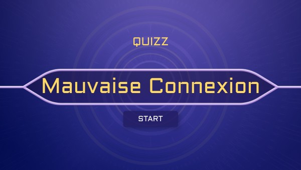 Mauvaise connexion | Genially