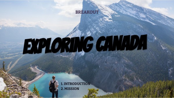 BREAKOUT ADVENTURE - Canada