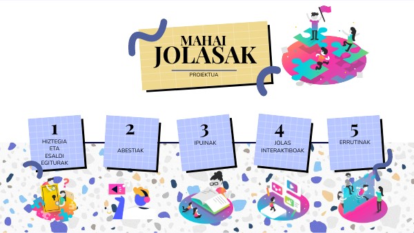 mahai jolasak | Genially
