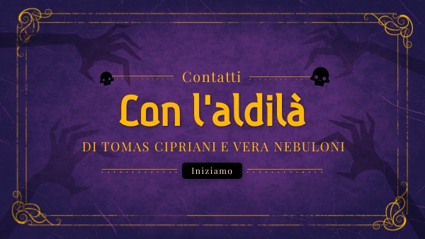 Contatti con l'aldilà per storia, filosofia e italiano