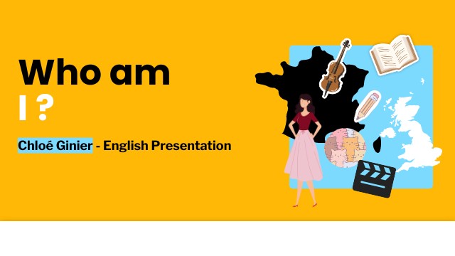 Chloé Ginier - English Presentation