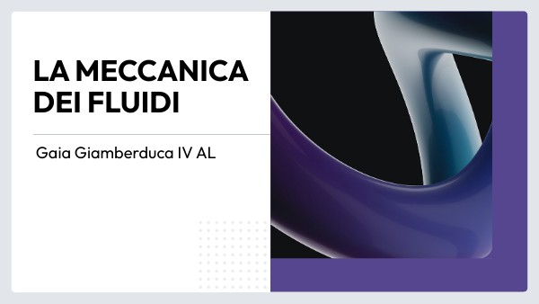 LA MECCANICA DEI FLUIDI