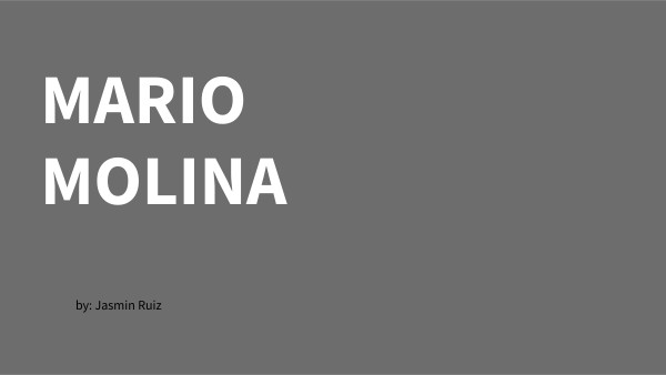 Mario Molina | Genially