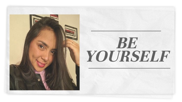 BE YOURSELF | Genially