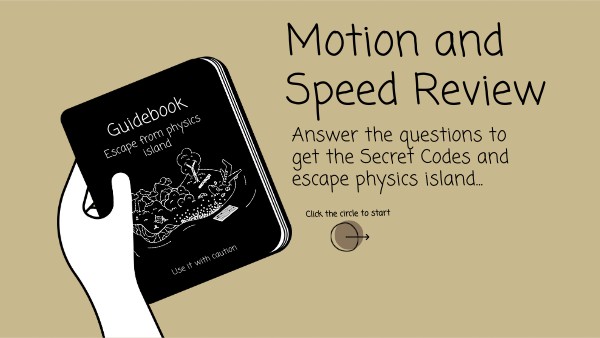 Motion and Speed Review | Genially