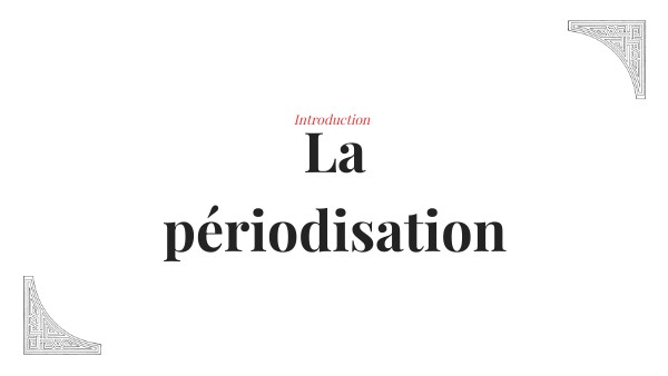 Sec0. Intro - La périodisation | Genially