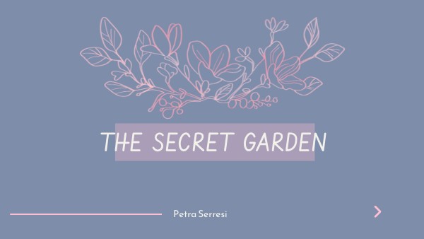 THE SECRET GARDEN