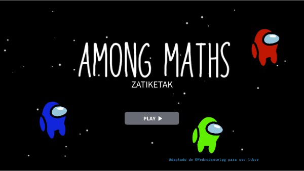 Among Math zatiketak | Genially