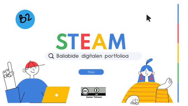 STEAM BALIABIDE DIGITALEN PORTFOLIOA | Genially