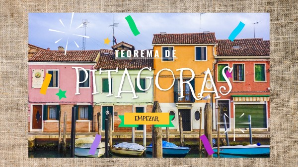 TEOREMA DE PITAGORAS | Genially