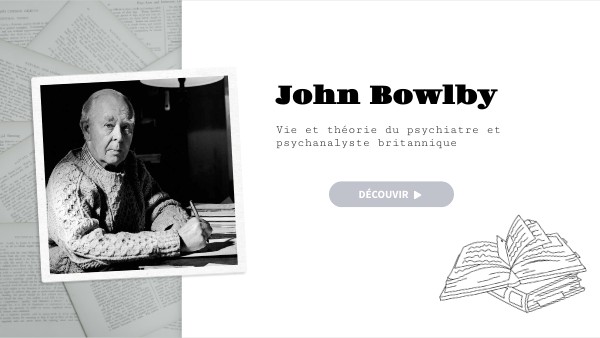 John Bowlby | Genially