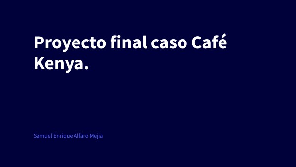Proyecto Final Café | Genially