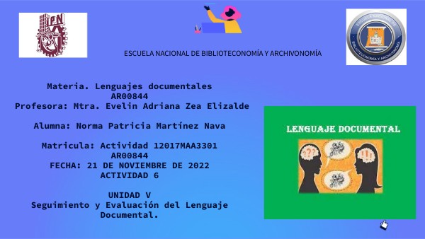 UNIDAD V Seguimiento y Evaluación del Lenguaje Documental | Genially