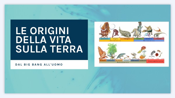 Le origini della vita sulla terra | Genially