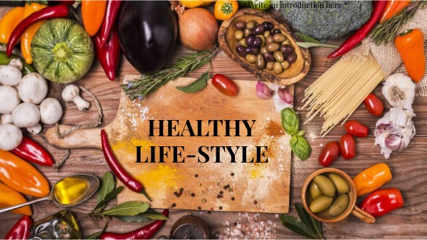 Healthy life-style