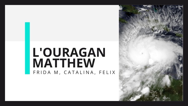 Ouragan Matthew | Genially