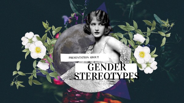 Gender Stereotypes | Genially