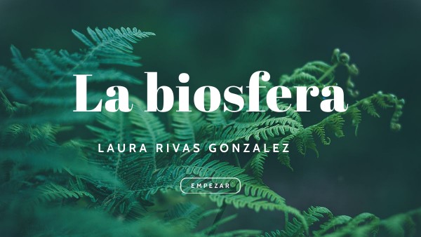 la biosfera | Genially