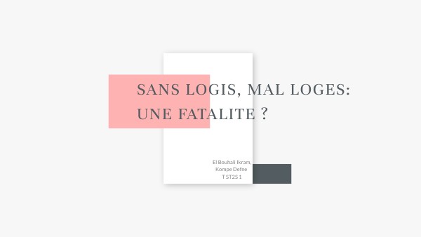 st2s mal logement. | Genially