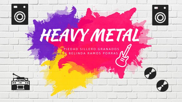 HEAVY METAL | Genially