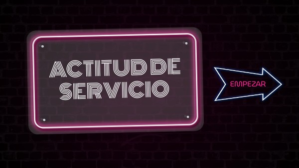 ACTITUD EN EL SERVICIO | Genially