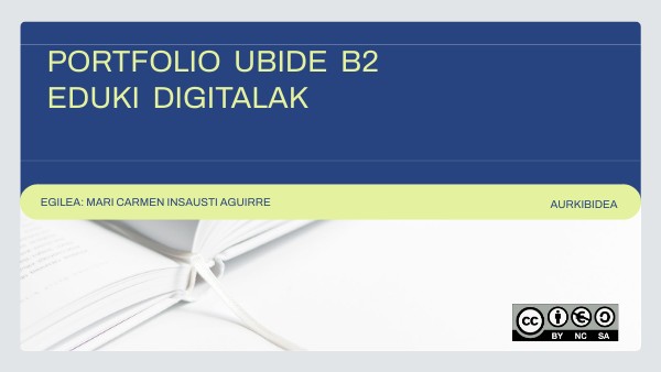 PORTFOLIO UBIDE B2 EDUKI DIGITALAK MARI CARMEN INSAUSTI | Genially