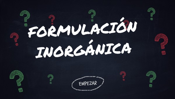 QUIZ CUÁNTO SABES DE FORMULACIÓN INORGÁNICA