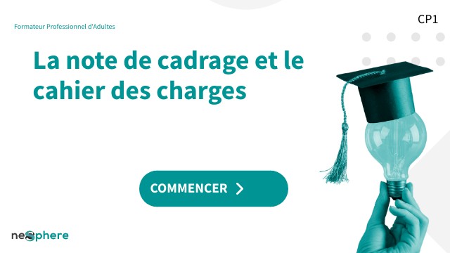3.3 La note de cadrage et le cahier des charges | Genially