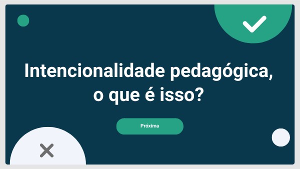 Intencionalidade pedagógica | Genially